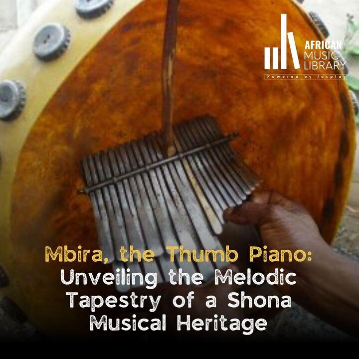 Mbira, the Thumb Piano: Unveiling the Melodic Tapestry of a Shona ...